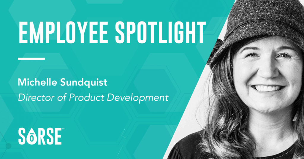SōRSE Employee Spotlight: Michelle Sundquist - SōRSE Technologies